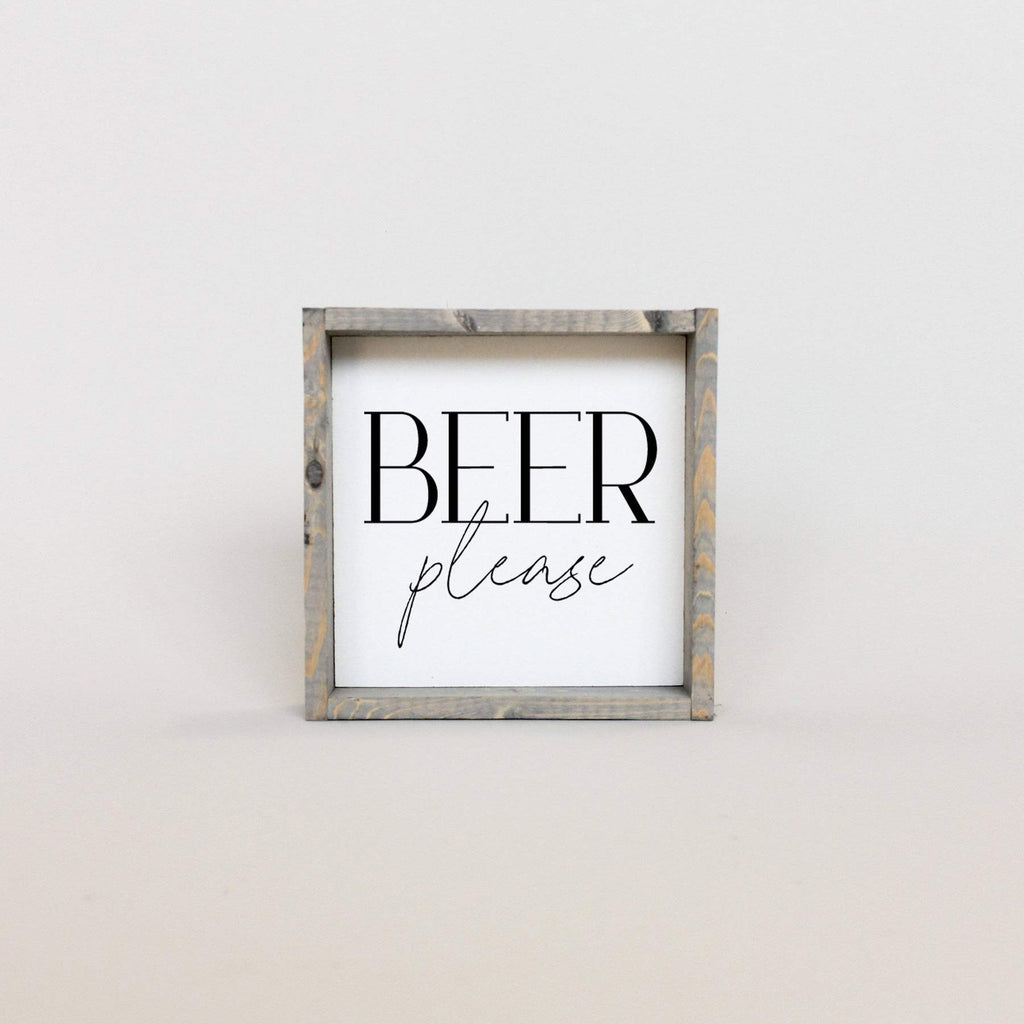 Beer Please | Wood Sign – Modern Rustic Home