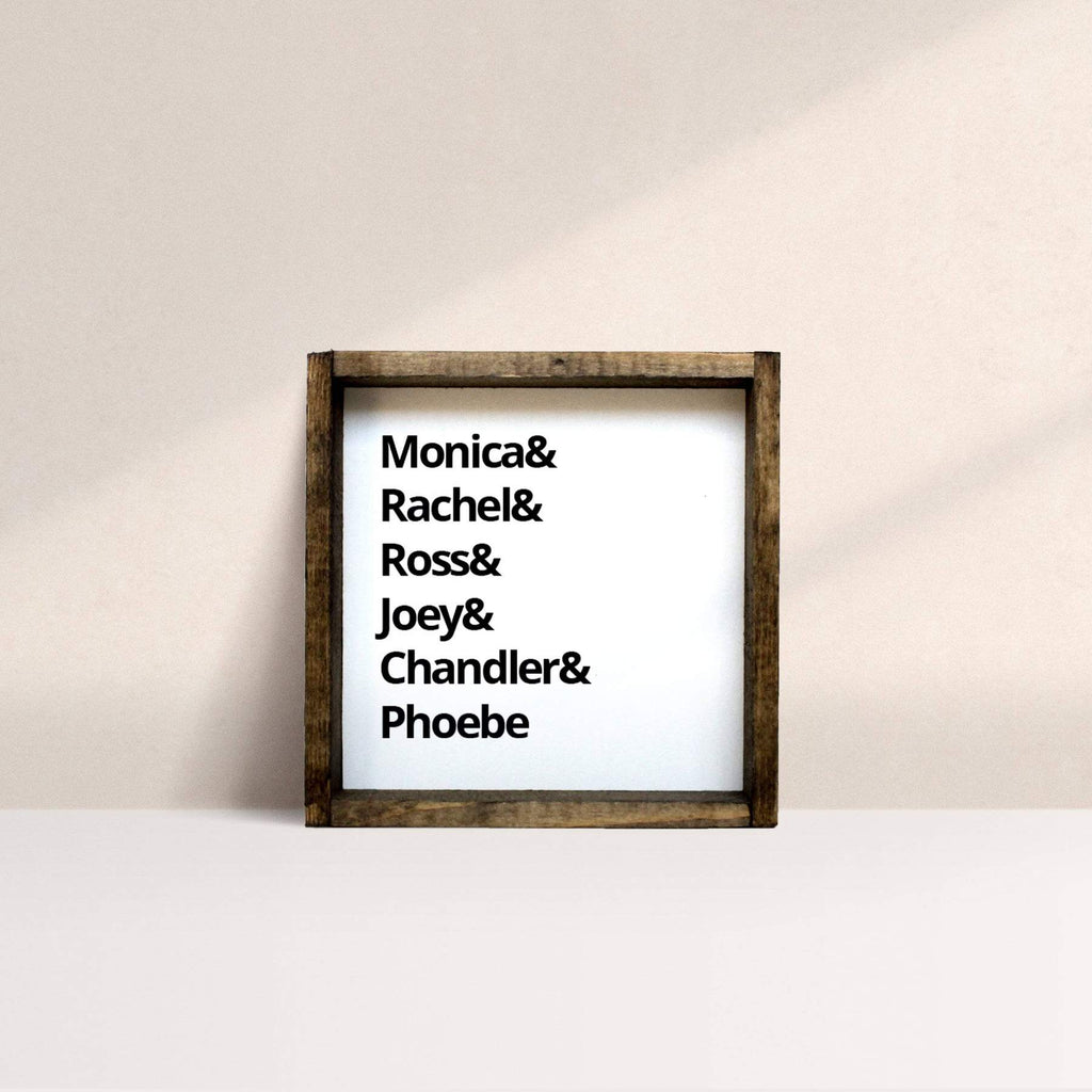 Friends Names | Wood Sign – Modern Rustic Home