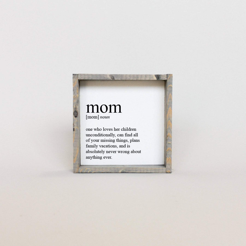 Mom Definition | Wood Sign – Modern Rustic Home