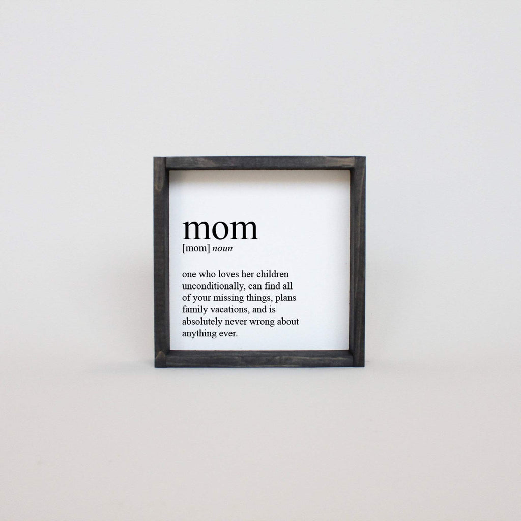 Mom Definition | Wood Sign – Modern Rustic Home