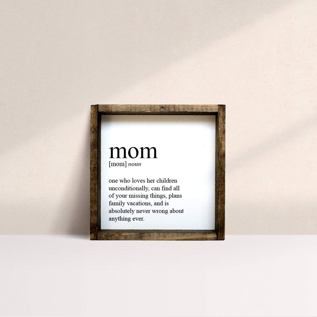 Mom Definition | Wood Sign – Modern Rustic Home