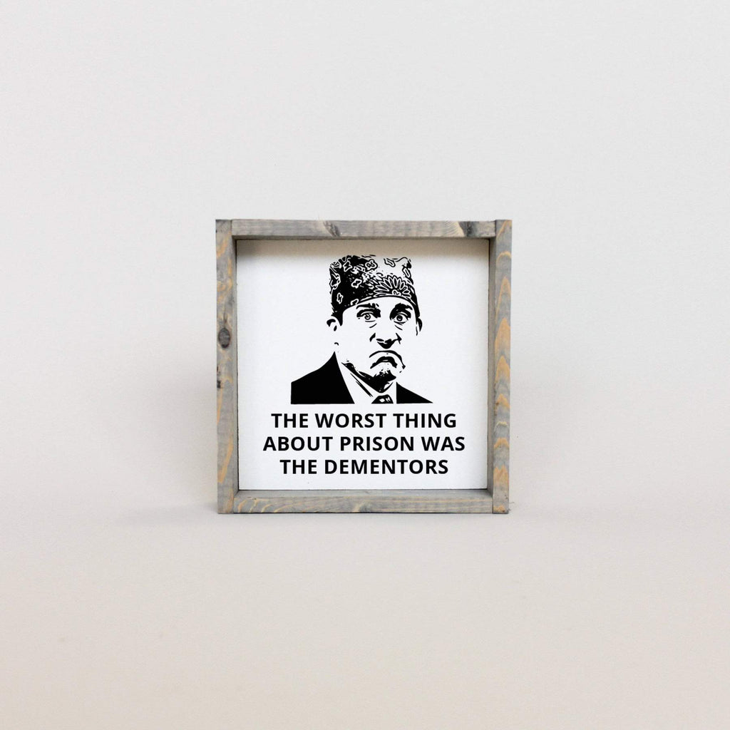 Prison Mike | Wood Sign – Modern Rustic Home