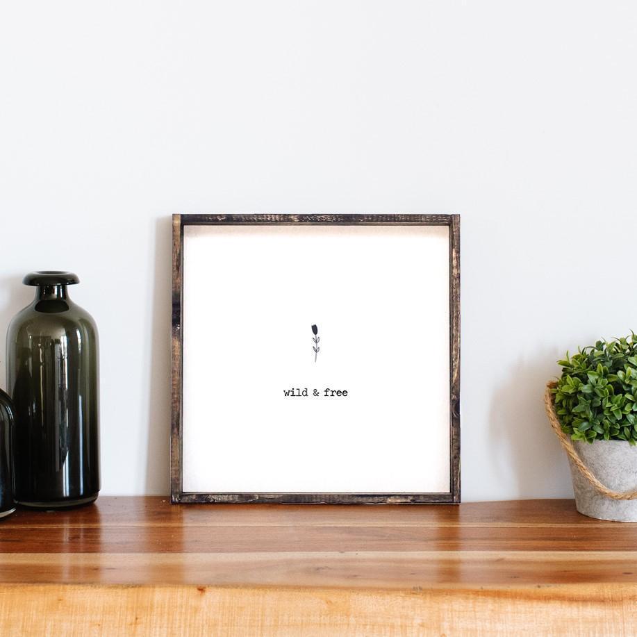 Wild & Free Wood Sign – Modern Rustic Home